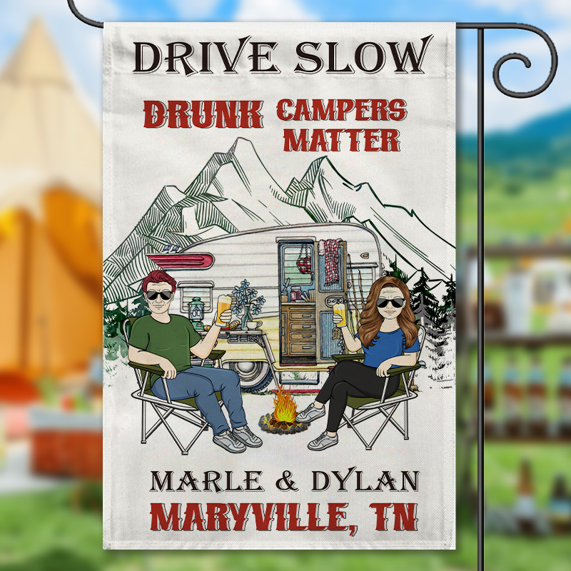 Personalized Flag - Drive Slow Drunk Campers Matter – CUSTOMOMO